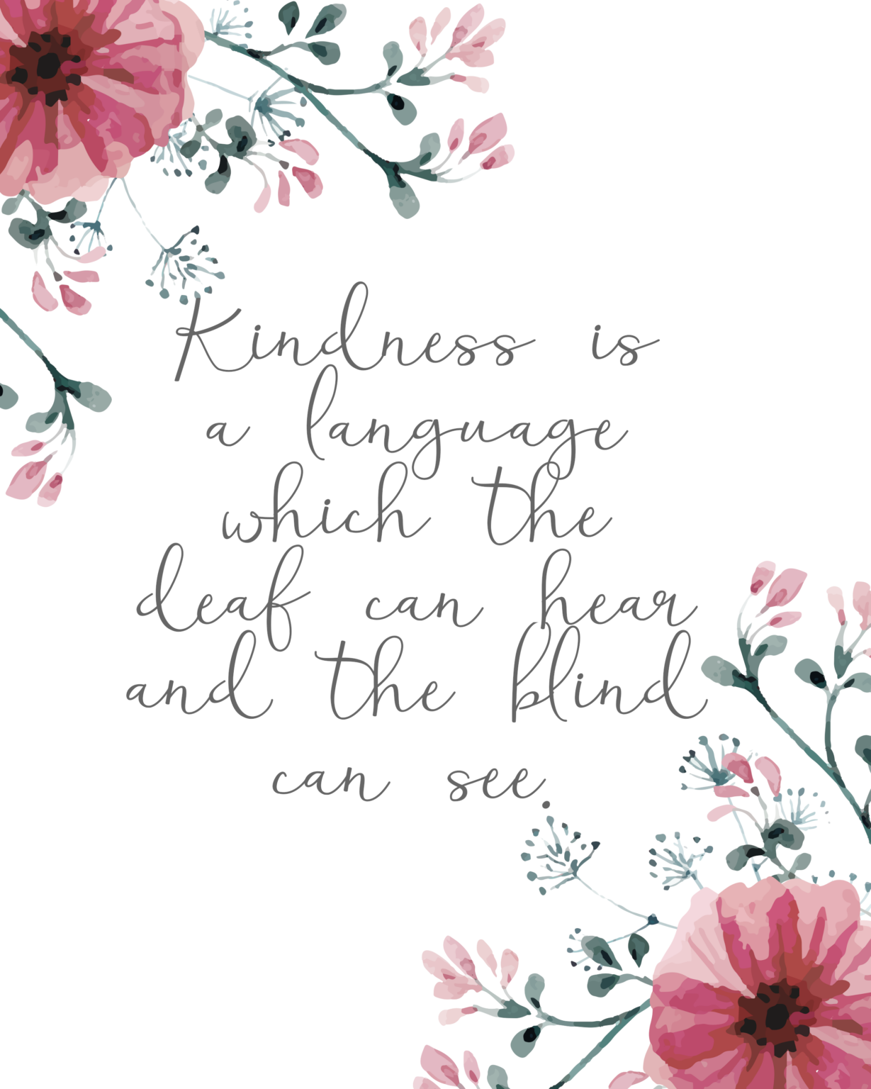 Kindness is the Language of All, Printable - LifeInscribed.com