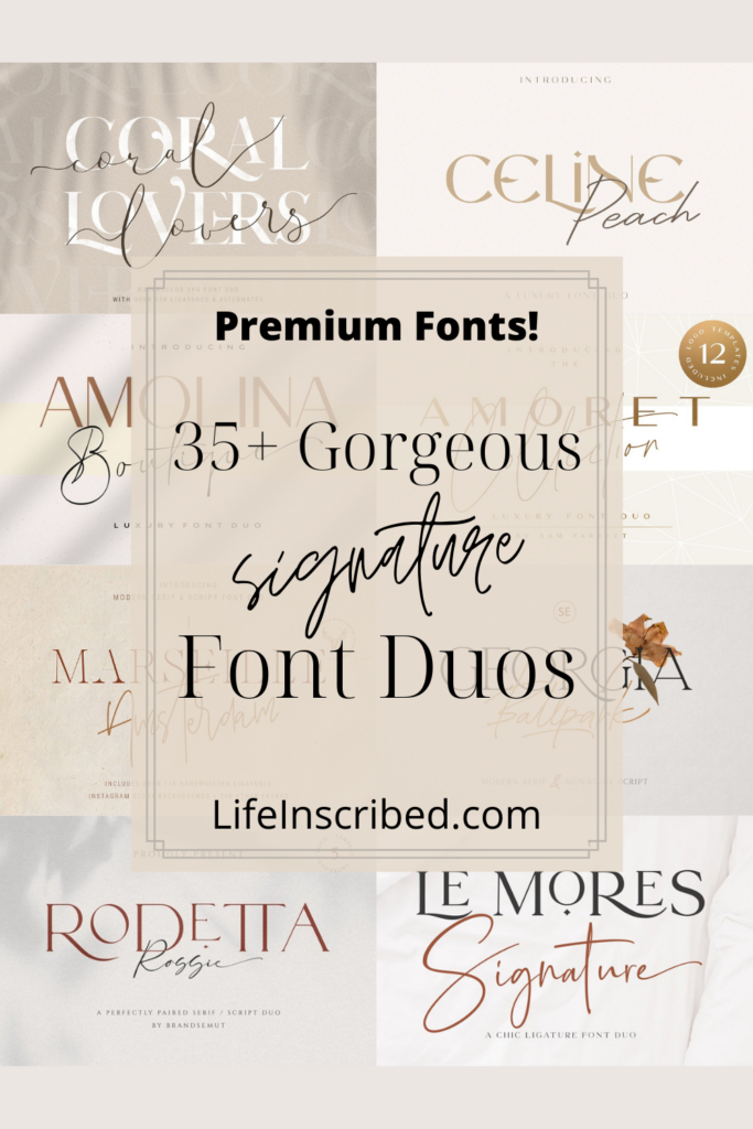 35+ of the Best Elegant Signature Font Duos - LifeInscribed.com