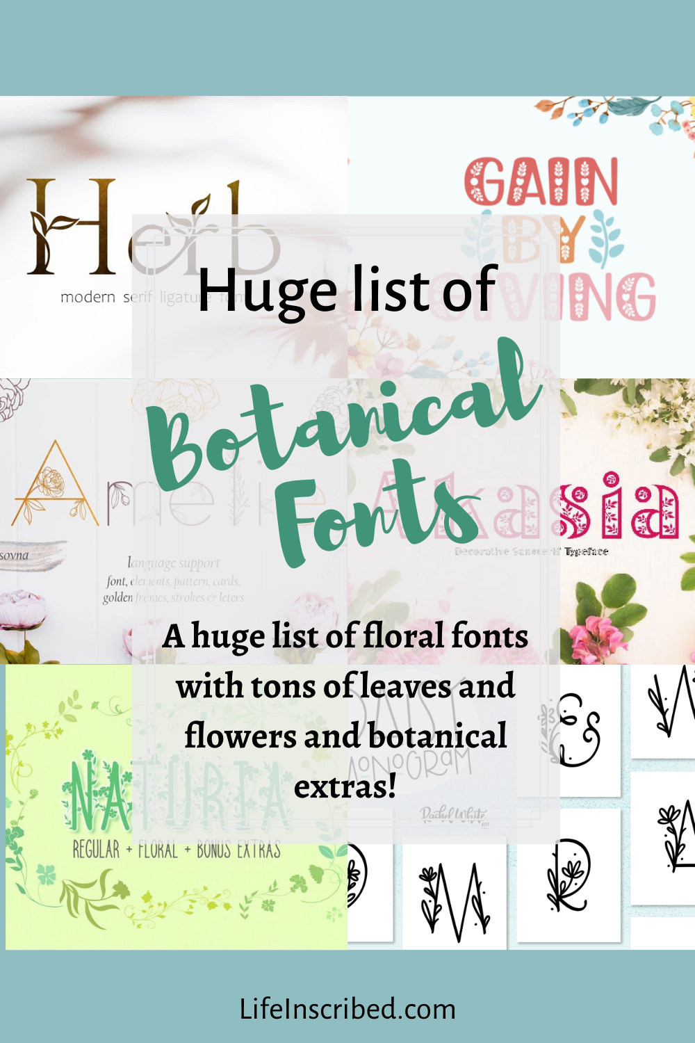 Ultimate List! 35+ Gorgeous Botanical Fonts - LifeInscribed.com